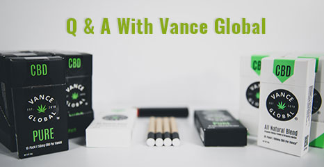 Q & A With Vance Global - CBD to Store