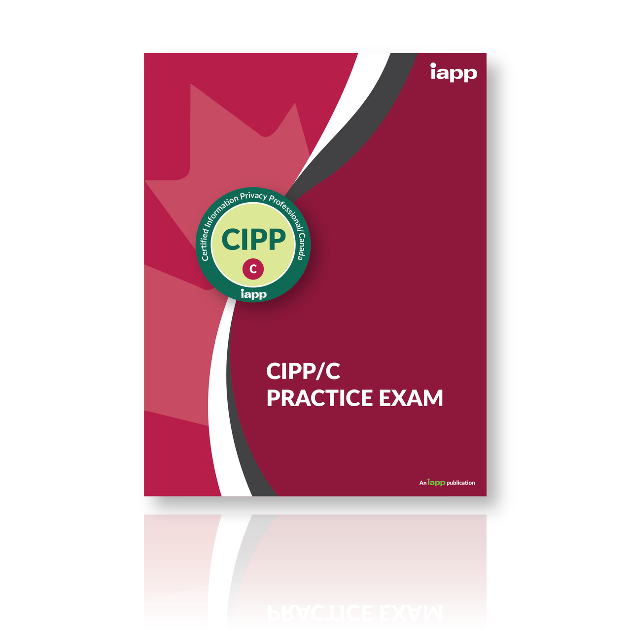 CIPP/C Practice Exam Digital - IAPP Store CIPP/C Practice Exam Digital - IAPP Store