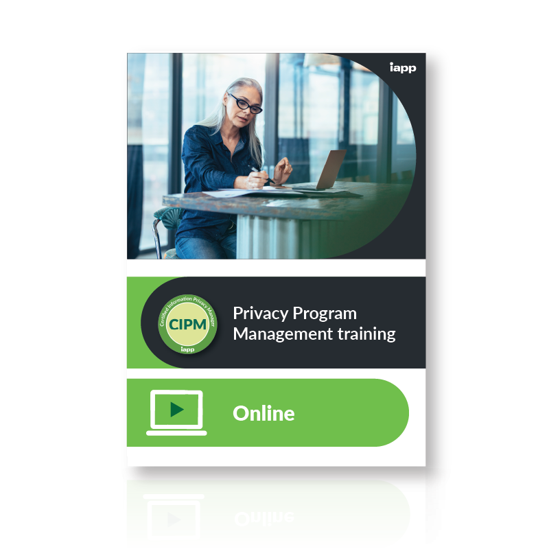 Privacy Program Management (CIPM) Online Training - IAPP Store