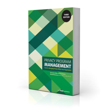 Privacy Program Management Third Edition Print - IAPP Store