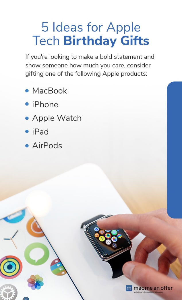 Apple Tech Birthday Gift Ideas - Mac of All Trades