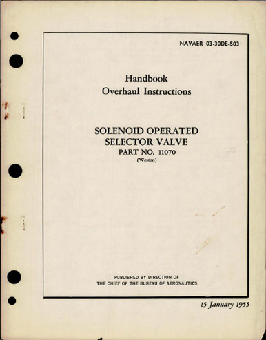 Overhaul Instructions For Solenoid Operated Selector Valve Part 11070