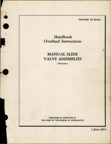Overhaul Instructions for Manual Slide Valve Assemblies - AirCorps Library