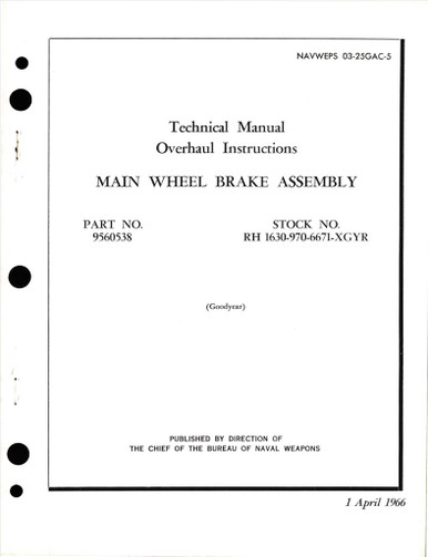 Overhaul Instructions for Main Wheel Brake Assembly - Part 9560538 ...