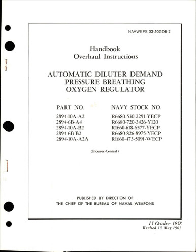 Overhaul Instructions for Automatic Diluter Demand Pressure Breathing Oxygen Regulator - Parts ...