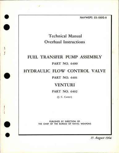 Overhaul Instructions for Fuel Transfer Pump Assembly, Hydraulic Flow ...