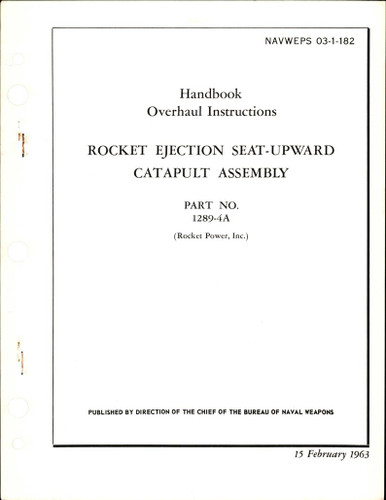 Overhaul Instructions for Rocket Ejection Seat-Upward Catapult Assembly ...