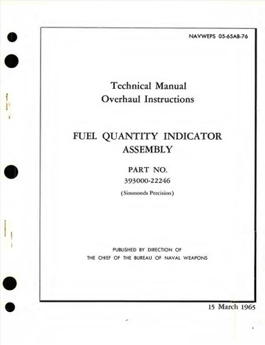 Overhaul Instructions for Fuel Quantity Indicator Assembly, Part No. 393000-22246 - AirCorps Library