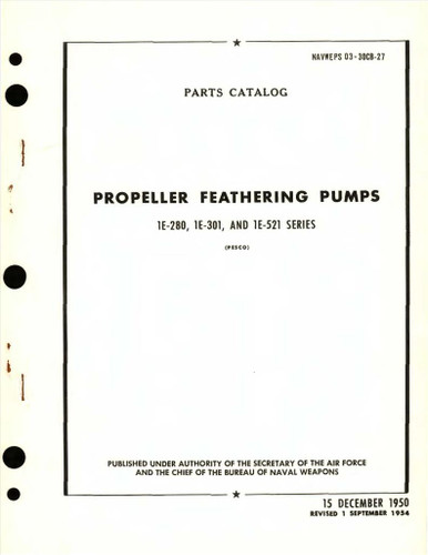 Parts Catalog for Propeller Feathering Pumps Part No. 1E-280, 1E-301 ...