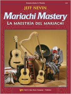 Mariachi Mastery - La Maestria Del Mariachi- Armonia (Guitar & Vihuela ...