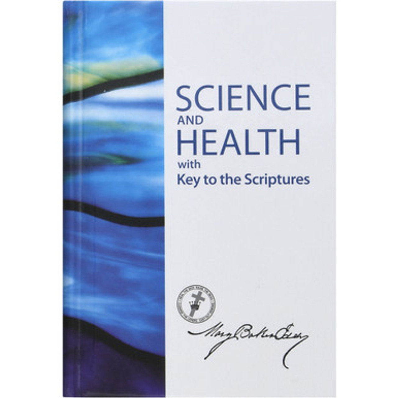 Science and Health with Key to the Scriptures - Sterling Pocket Edition (Hardcover) - Christian ...