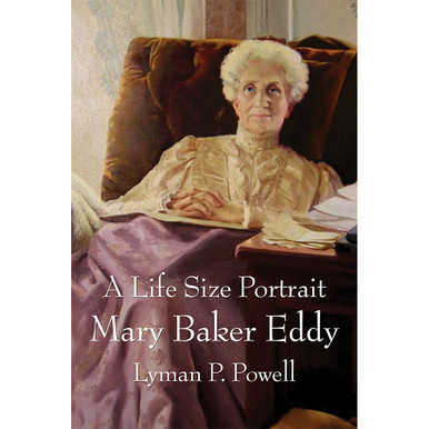 Mary Baker Eddy: A Life Size Portrait (eBook) - Christian Science ...