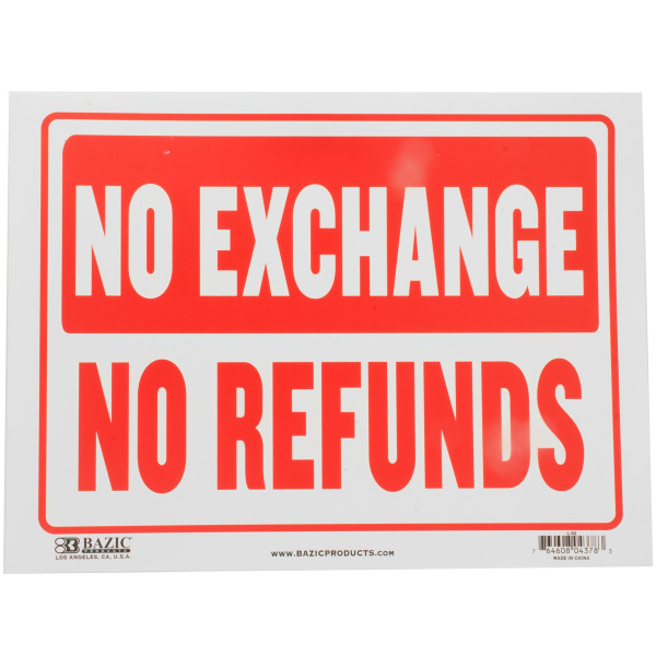 No Exchange / No Refund Sign - Ed's Box & Supply Inc.