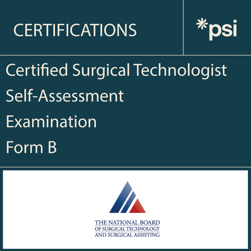 Certified Surgical Technologist Self-Assessment Examination - Form B ...