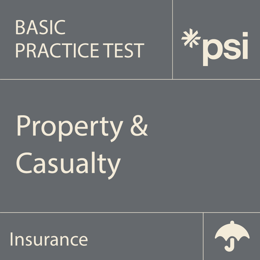 Property and Casualty Insurance Practice Test - PSI Online Store