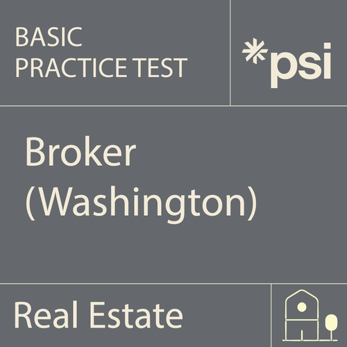 Washington Real Estate Broker Practice Test - PSI Online Store