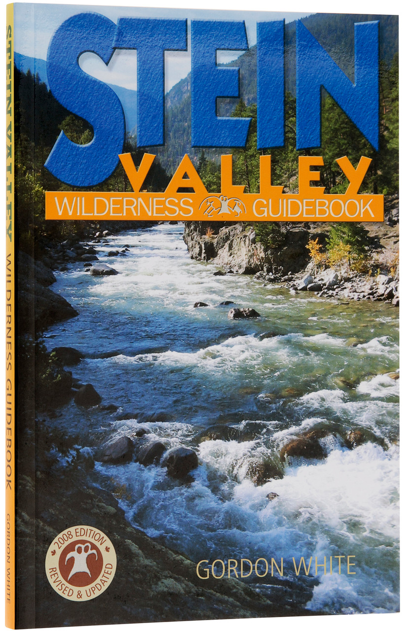 Stein Valley Wilderness Guidebook 2nd Edition | MEC