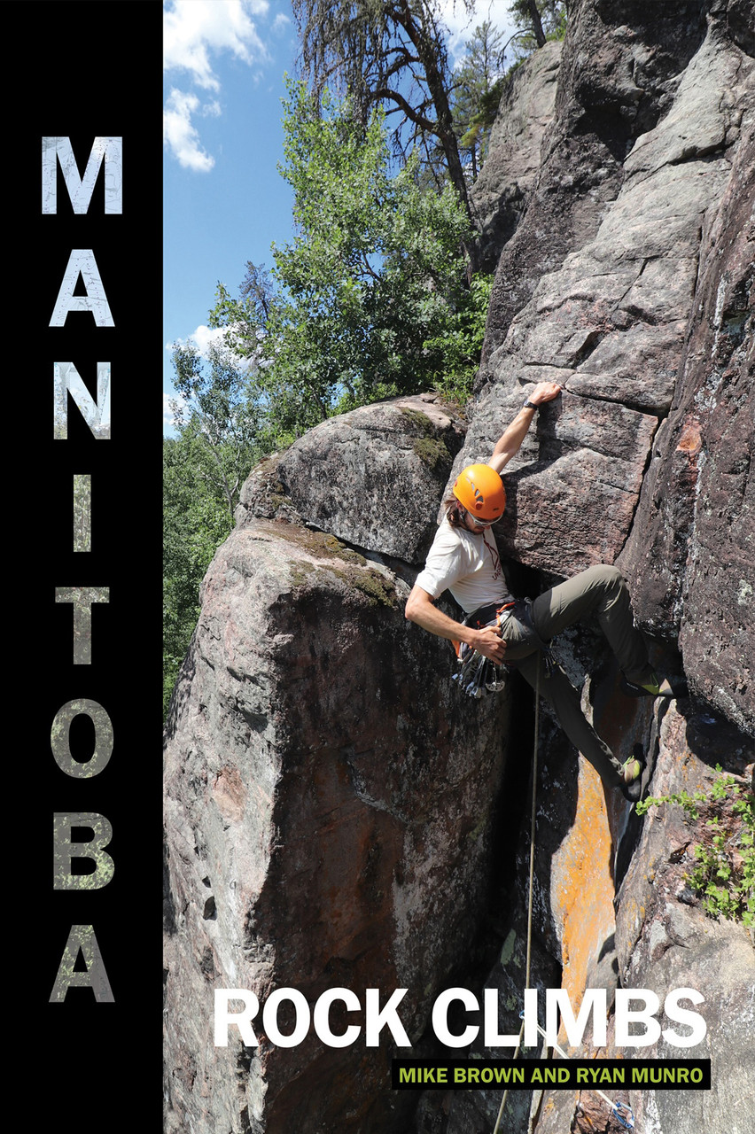 Manitoba Rock Climbs Guidebook | MEC