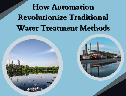 How Does Automation Revolutionize Traditional Water Treatment Methods ...