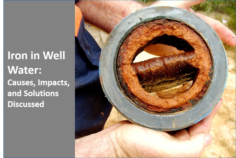 Iron in Well Water: Causes, Impacts, and Solutions Discussed - Cannon ...