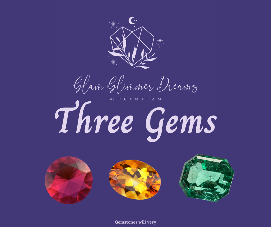 3 Gems - Glam Glimmer Dreams LLC