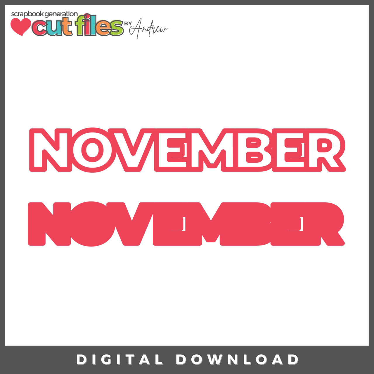 DIGITAL DOWNLOAD: Cut Files by Andrew - November (Style 2) - Scrapbook ...