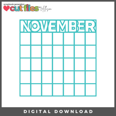 DIGITAL DOWNLOAD: Cut Files by Allison - November Calendar - Scrapbook ...