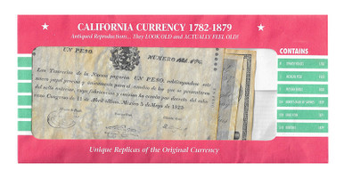 California Currency Reproductions 1782-1879