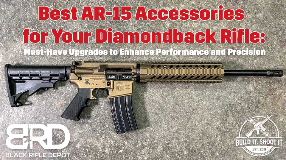 Best AR-15 Accessories for Your Diamondback Rifle: Must-Have Upgrades ...
