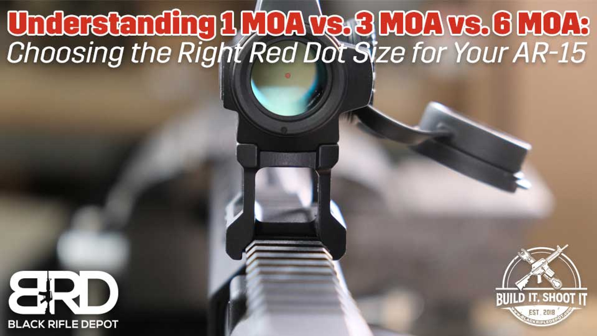 Understanding 1 MOA vs. 3 MOA vs. 6 MOA: Choosing the Right Red Dot Size for Your AR-15 - Black ...