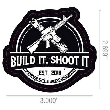 Black Rifle Depot Build It Shoot It Sticker | BRD Gear