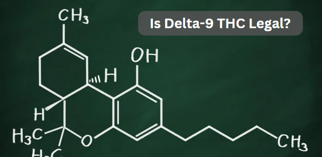 Is Delta-9 THC Legal? Understanding the Legal Status of Hemp-Derived ...