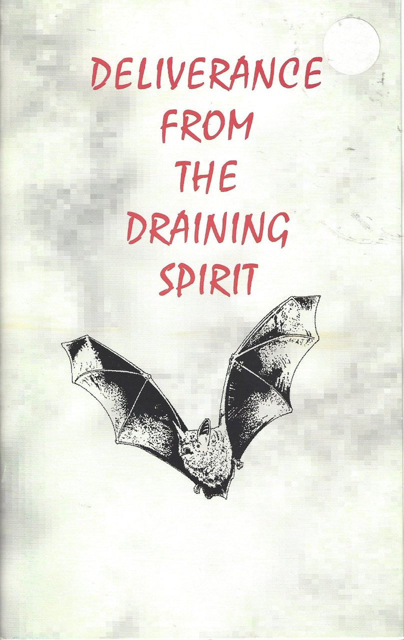 Deliverance from the Draining Spirit