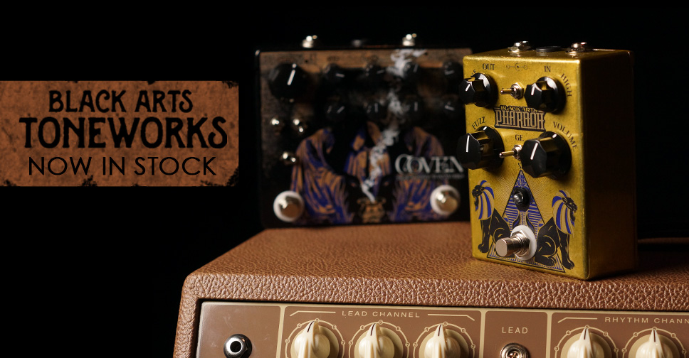 Black Arts Toneworks Now In Stock! - distinctiveguitar