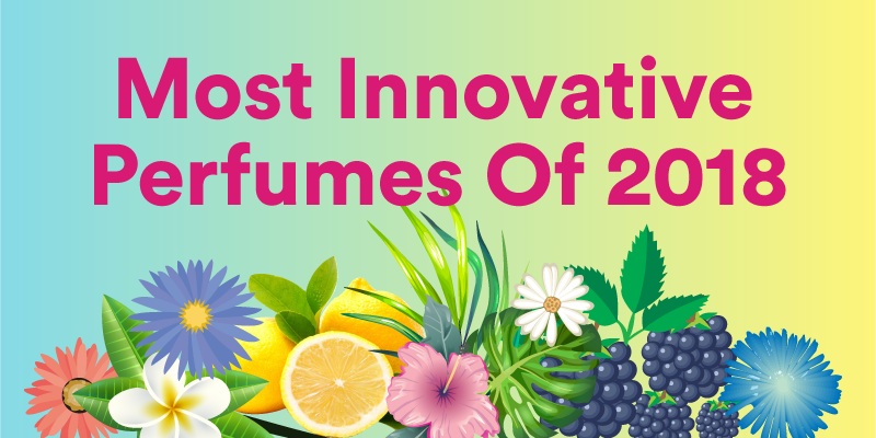 The Most innovative perfumes of 2018 - Eau Yes NY
