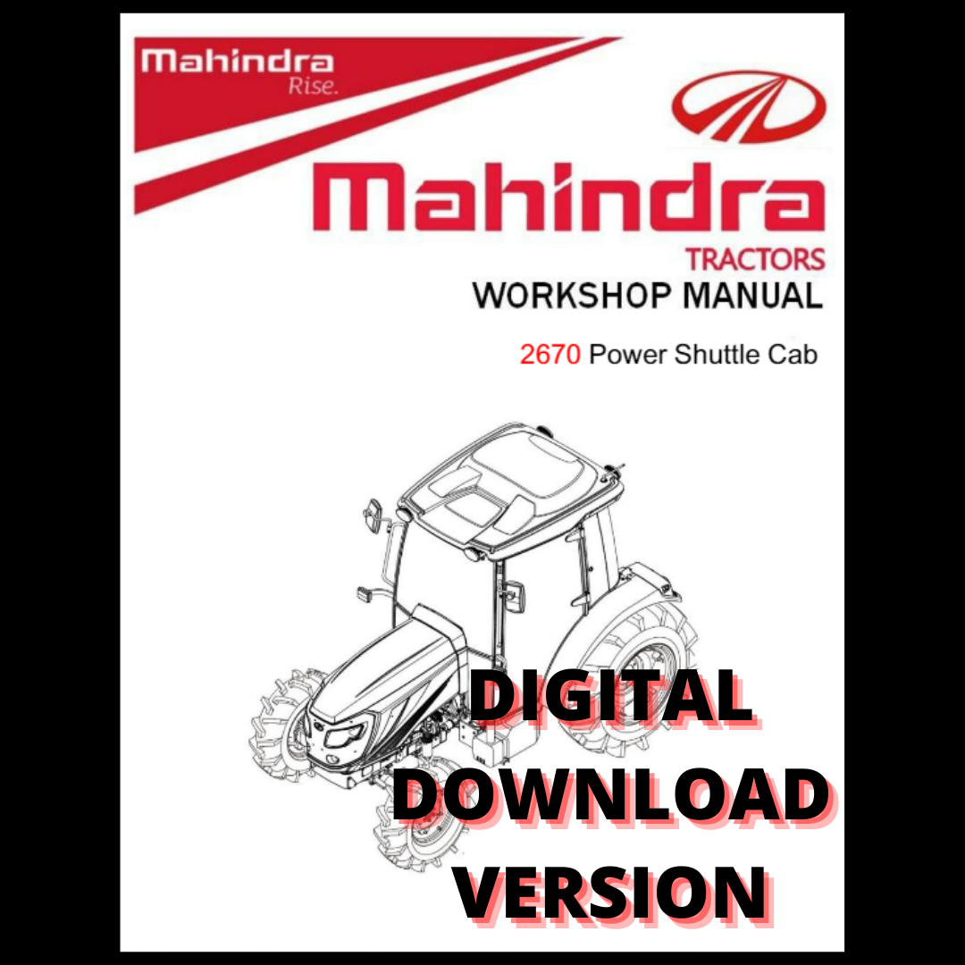 Mahindra 2670 Power Shuttle Cab Digital Workshop Manual PDF Download