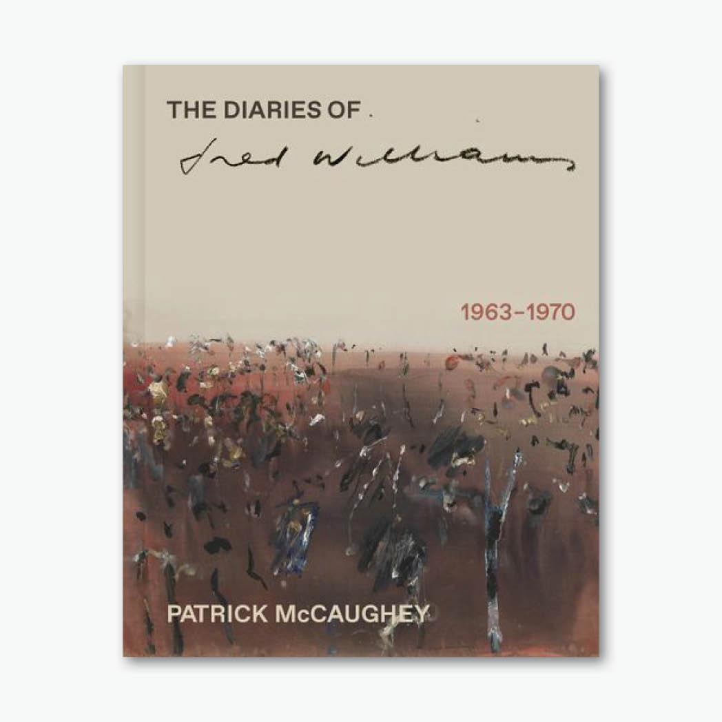 The Diaries of Fred Williams 1963-1970