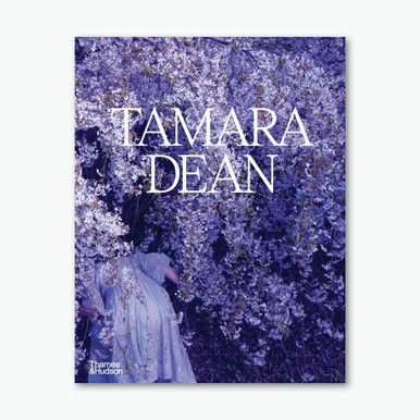 Tamara Dean: A Monograph