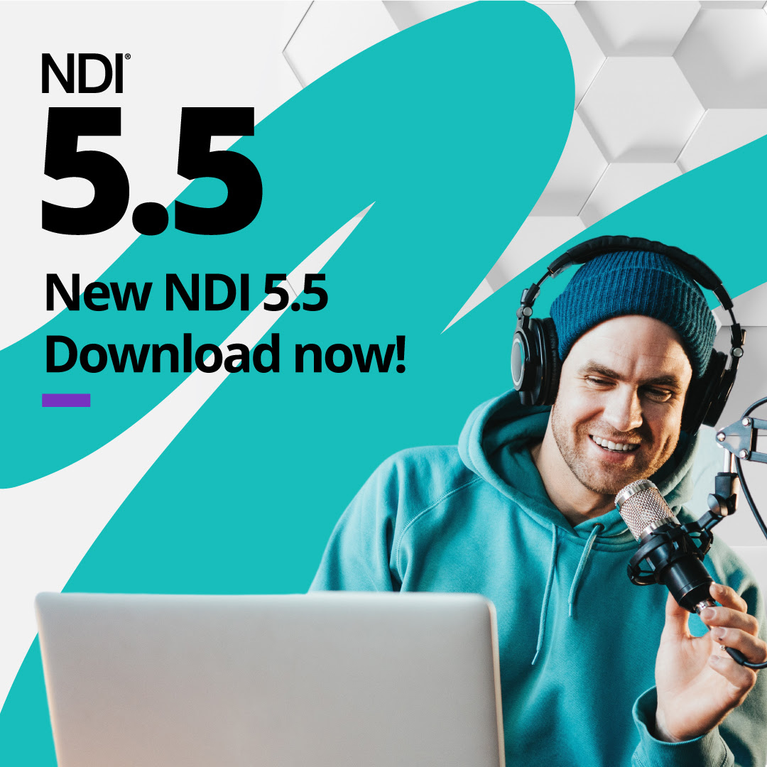 NDI 5.5 Out Now! - Digital Video Technologies (NZ) Ltd