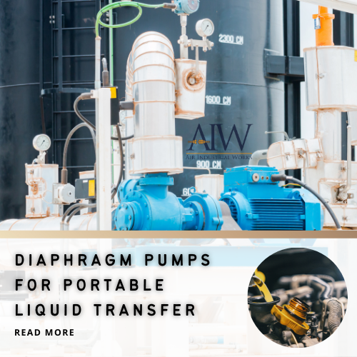 Diaphragm Pumps for Portable Liquid Transfer - Air Industrial Works