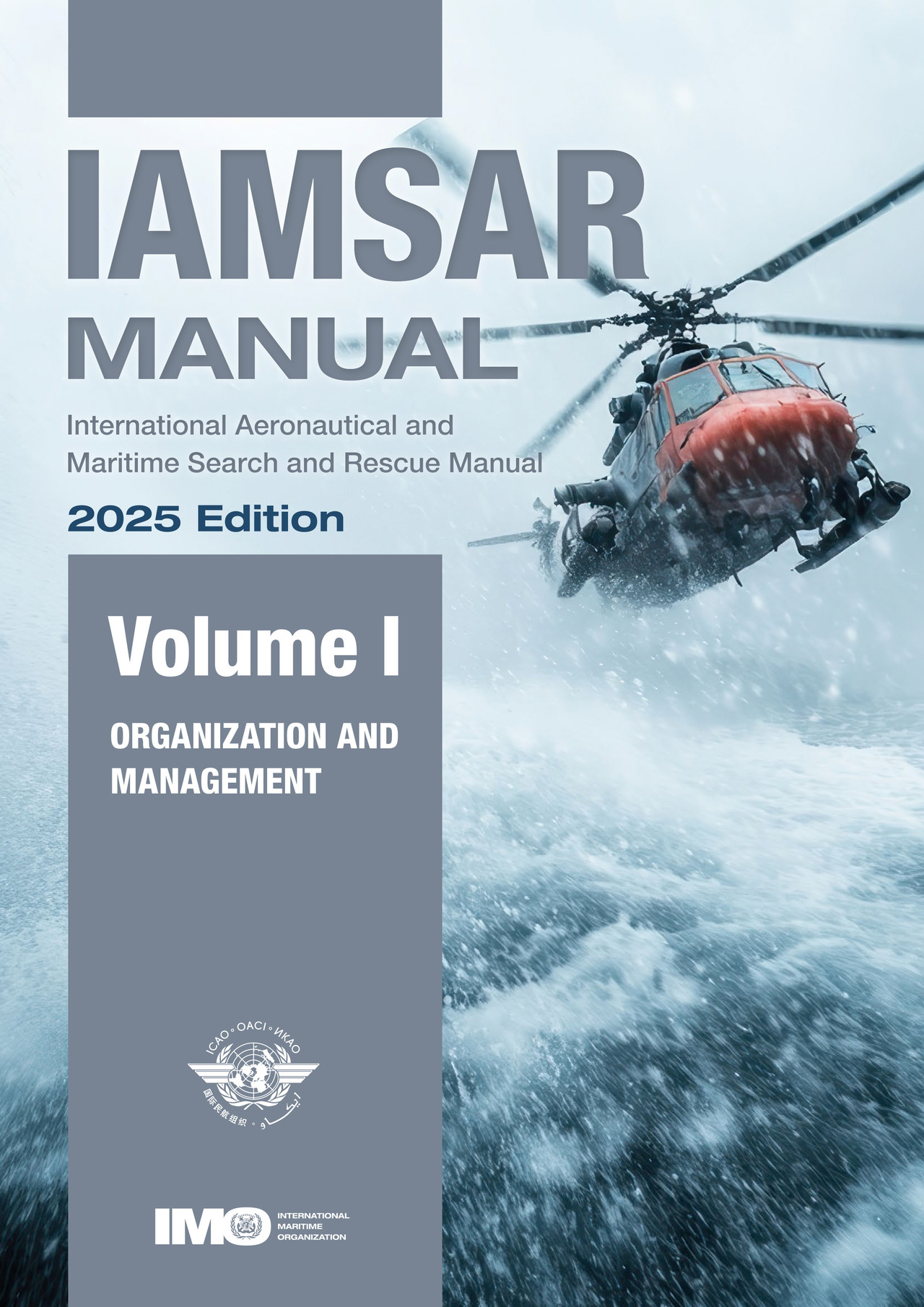 IAMSAR Manual Volume I (2025 Edition) - Organization and Management ...