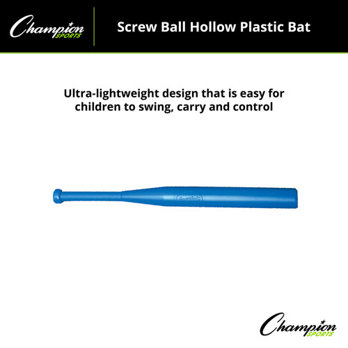 SCREW BALL HOLLOW PLASTIC BAT - Champion Sports