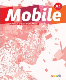 Mobile A1 Cahier entrainement 9782278072729 | europeanbook.com