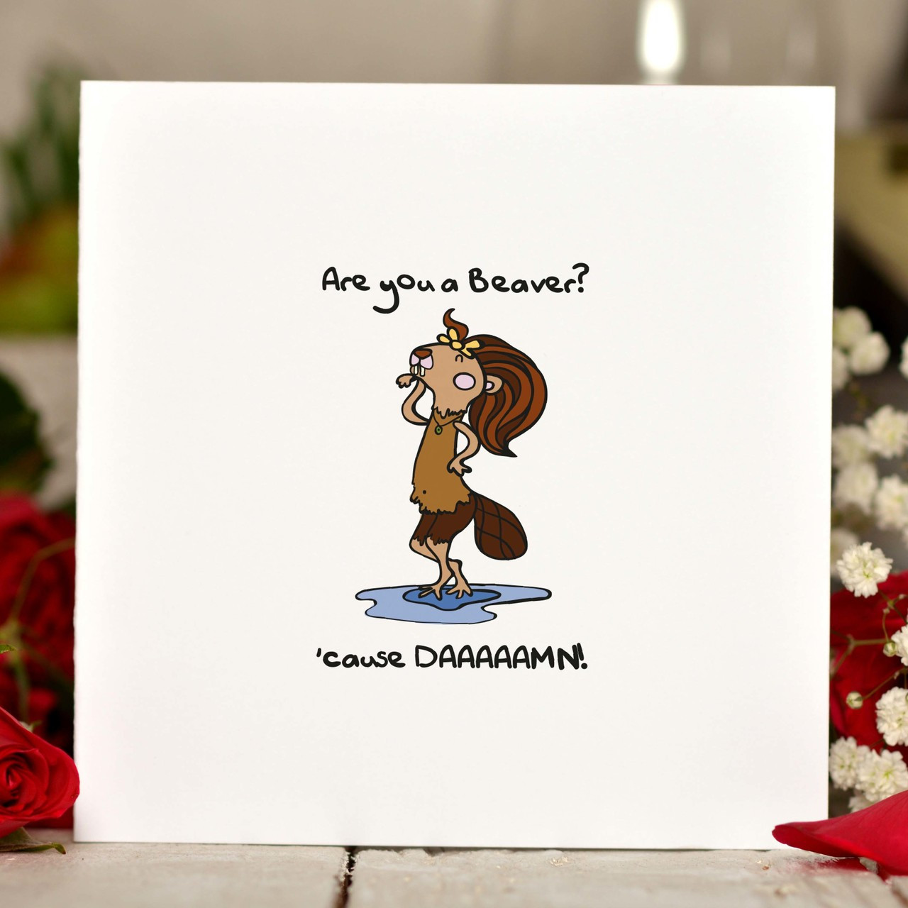 Are you a beaver cause' DAMN Card - The Crafty Giraffe