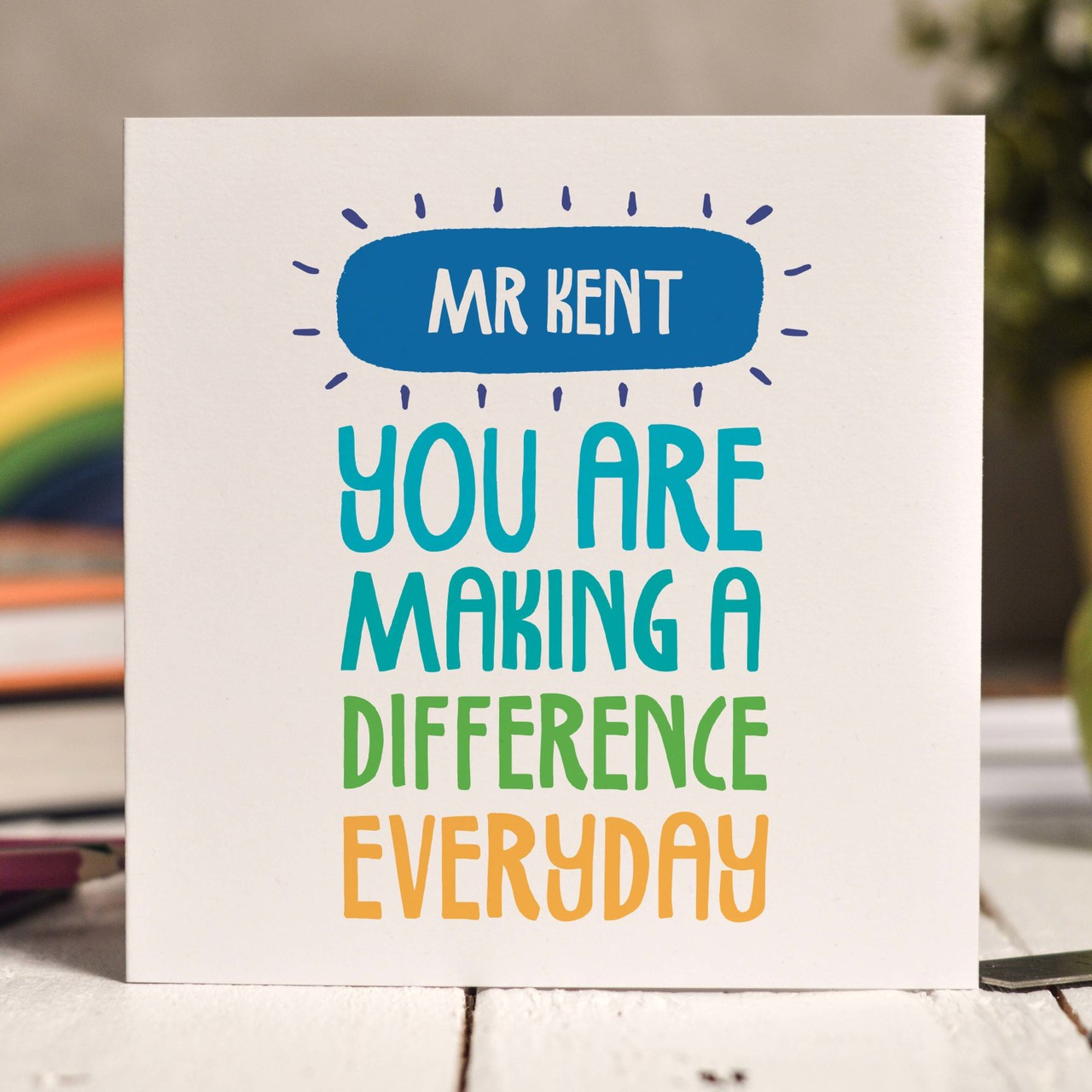 Personalised You are making a difference Card - The Crafty Giraffe