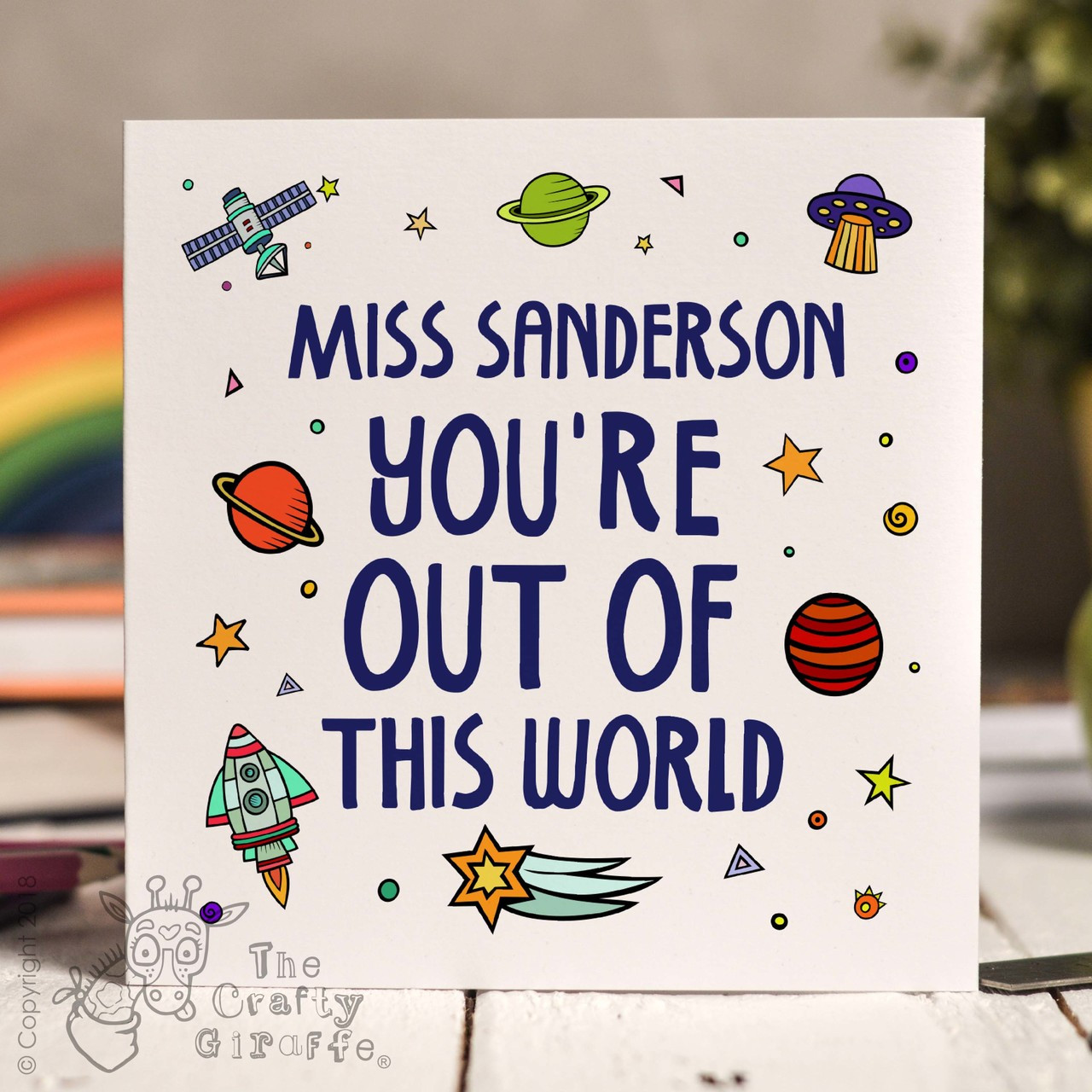 Personalised You're out of this world Card - The Crafty Giraffe