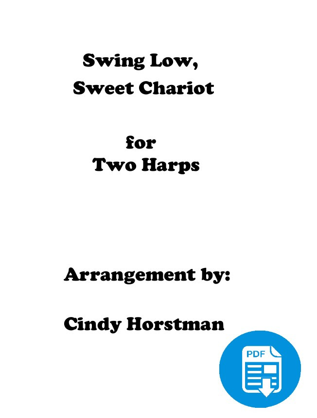 Swing Low Sweet Chariot for Two Harps arr. by Cindy Horstman (Score and ...