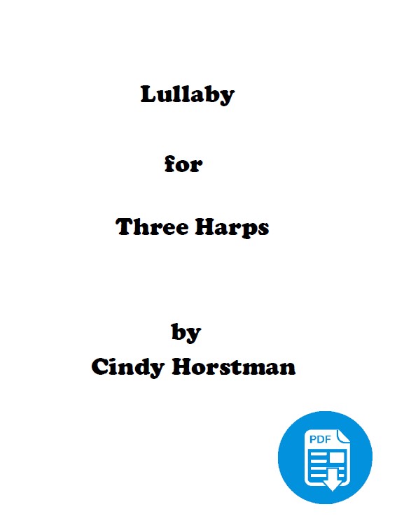 Lullaby for 3 Harps (Harp Part 3) by Cindy Horstman PDF Download ...
