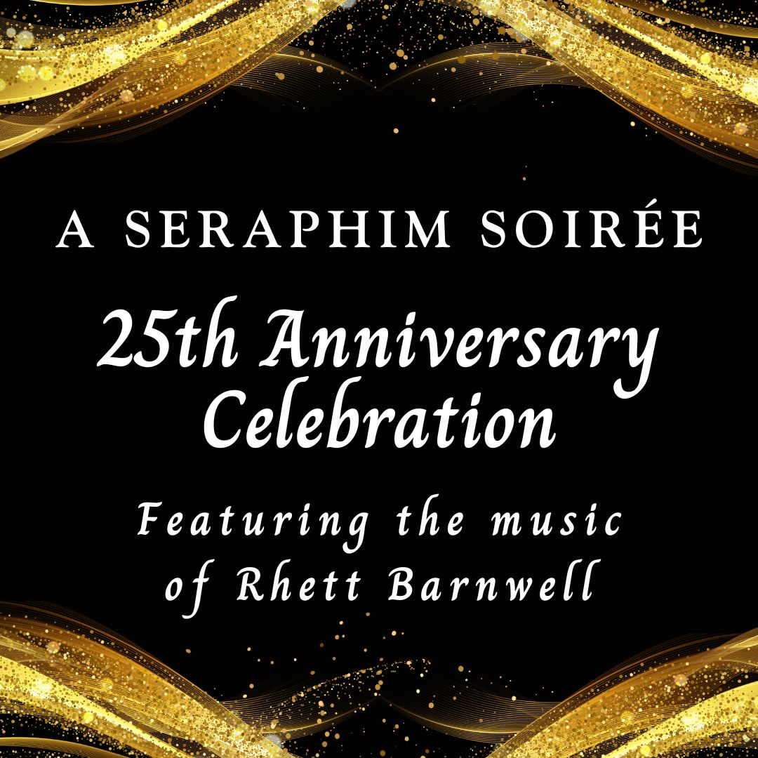 A Seraphim Soirée - 25th Anniversary Celebration Recording - Harp District