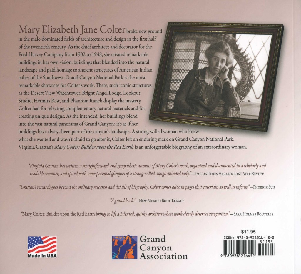 Mary Colter: Builder Upon the Red Earth Book